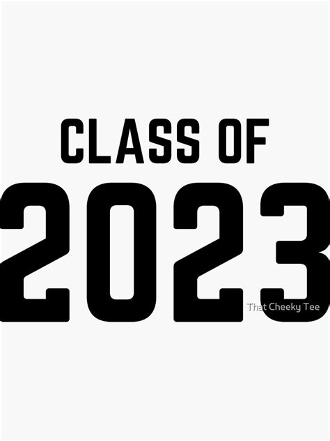 Class Of 2023 Simple Typography Black 2023 Class Of Graduation Design Sticker For Sale By