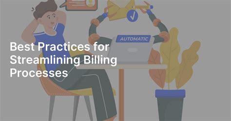 Best Practices For Streamlining Billing Processes