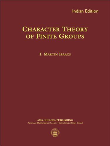 character theory of finite groups by i martin isaacs goodreads
