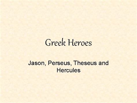 Greek Heroes Jason Perseus Theseus And Hercules The