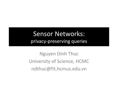 Ppt Sensor Networks Privacy Preserving Queries Powerpoint Presentation Id3457745