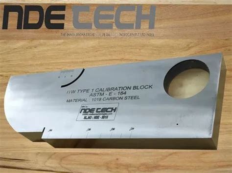 Iiw V1 Ndt Calibration Block कैलिब्रेशन ब्लॉक Nde Flaw Technologies Private Limited Chennai