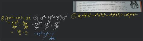 2 Pvide The Given Polyonmial By The Given Monomial5x2−6x3xii 3y