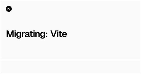 Migrating Vite Next Js