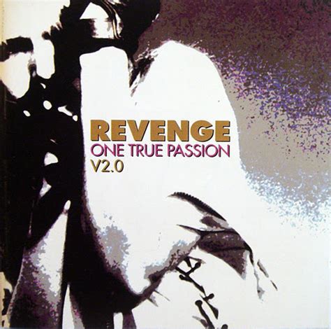 Revenge One True Passion V20 Disc 1 Lyrics And Tracklist Genius