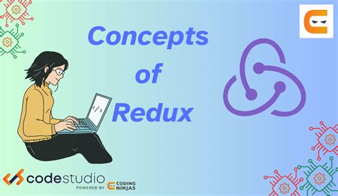 Concepts Of Redux Naukri Code 360