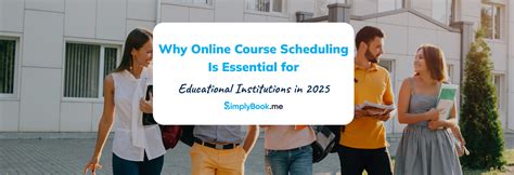 Why Online Course Scheduling Software Is Essential For Educational Institutions In 2025 Grow