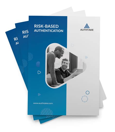 Business Risk Based Authentication Authtake