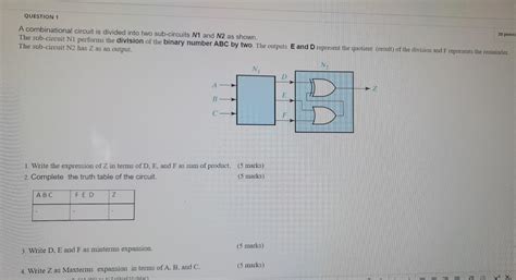 Solved QUESTION A Combinational Circuit Is Divided Into Chegg