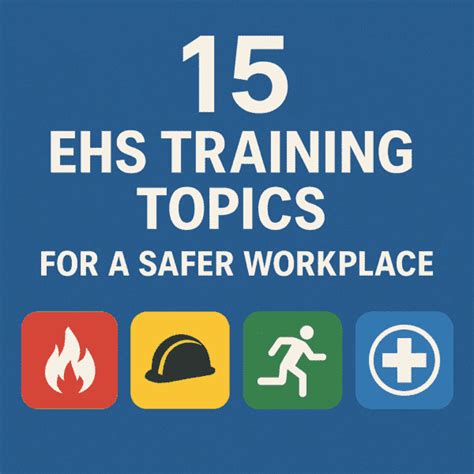 15 Ehs Training Topics For A Safer Workplace