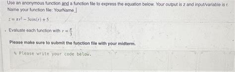 Solved I Need A Fuction File And Then The Code Pleasecan You