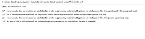 Solved If We Reject The Null Hypothesis Can We Claim To