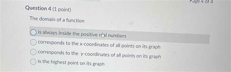 solved question 4 1 ﻿point the domain of a functionis