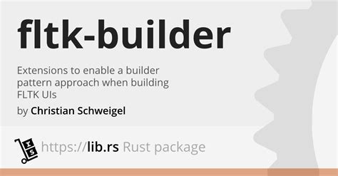 FltkBuilder Rust GUI Library Lib Rs