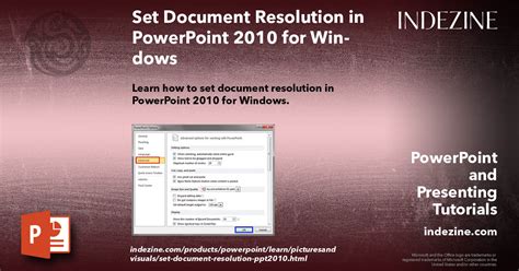 Set Document Resolution In PowerPoint 2010 For Windows