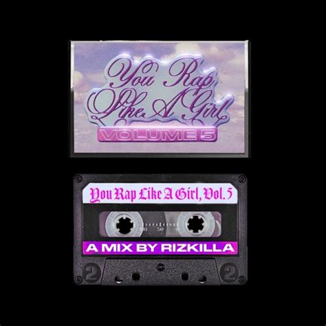 Stream You Rap Like A Girl Vol 5 By Rizkillla Listen Online For