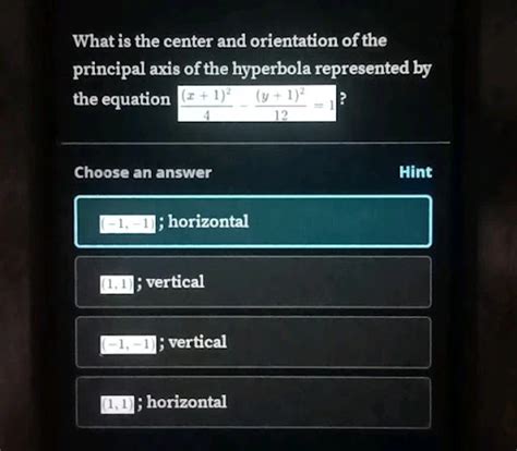 What Is The Center And Orientation Of The Principal Axis Of The Hyperbola