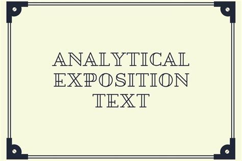 Analytical Exposition Text Definition Structure Language Features Halaman All