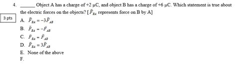 solved 4 object a has a charge of 2 uc and object b has a