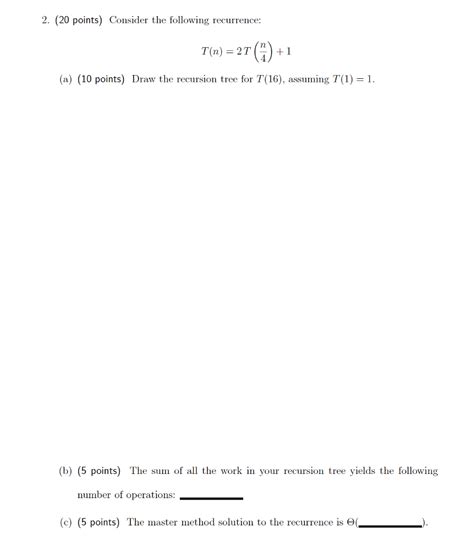 Solved 2 20 Points Consider The Following Recurrence A