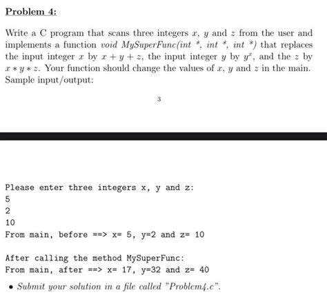Solved Write A C Program That Scans Three Integers Xy And Z