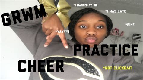 Grwm Cheer Practice Youtube