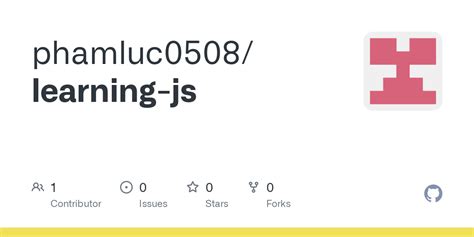 GitHub Phamluc0508 Learning Js