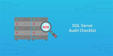 Sql Server Audit Checklist Process Street
