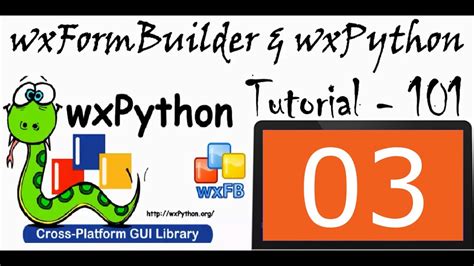WxFormBuilder And WxPython Tutorial Understanding Basic Coding In WxPython YouTube