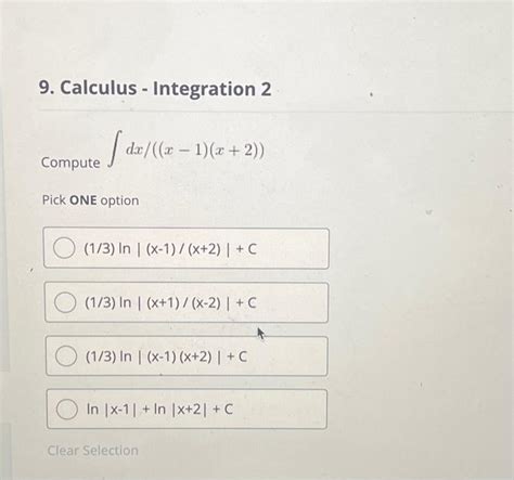 solved 9 calculus integration 2 compute j dx x 1 x