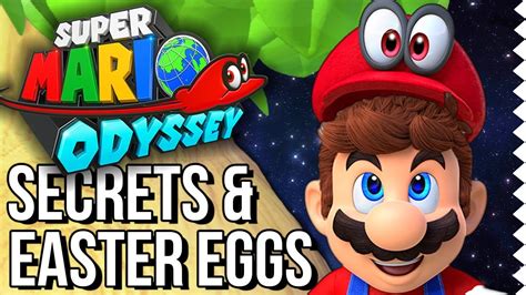 Super Mario Odyssey Easter Eggs And Secrets The Easter Egg Hunter Youtube