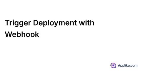 Trigger Deployment With Webhook