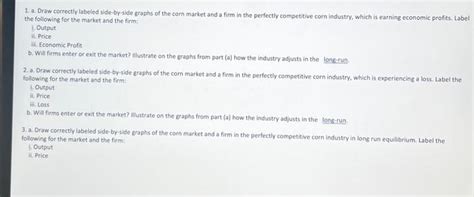 Solved 1 Draw Correctly Labeled Side By Side Graphs Of The
