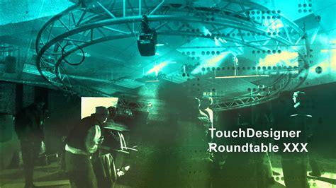 Touchdesigner Roundtable Xxx The Node Institute