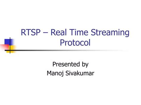 Ppt Rtsp Real Time Streaming Protocol Powerpoint Presentation Free