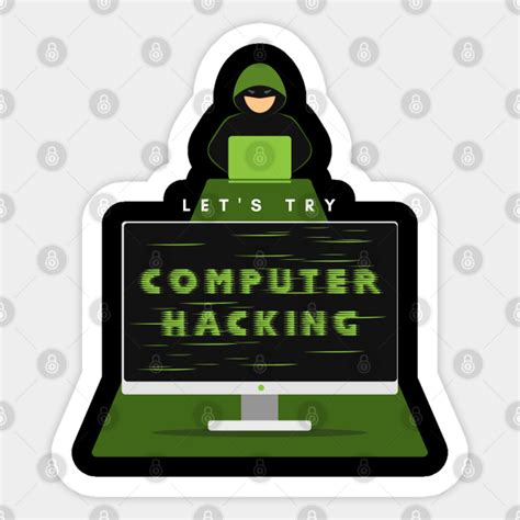 Computer Hacking Hack Hacker Sticker TeePublic