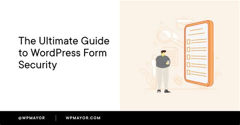 The Ultimate Guide To WordPress Form Security