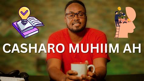 Abdirahman Aseyr Alasow On Linkedin Casharo Aan Nolosha Ka Bartay Hadda