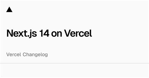 Nextjs 14 On Vercel Vercel