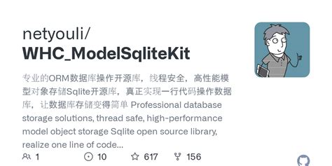 Github Netyouliwhcmodelsqlitekit 专业的orm数据库操作开源库，线程安全，高性能模型对象存储sqlite开源库，真正实现一行代码操作数据库，让数据库