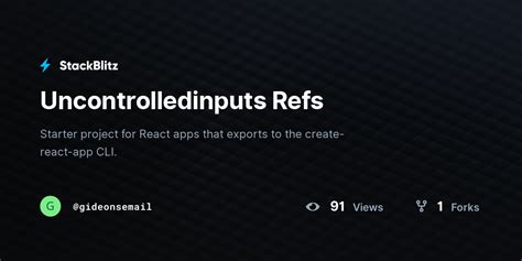 Uncontrolledinputs Refs StackBlitz