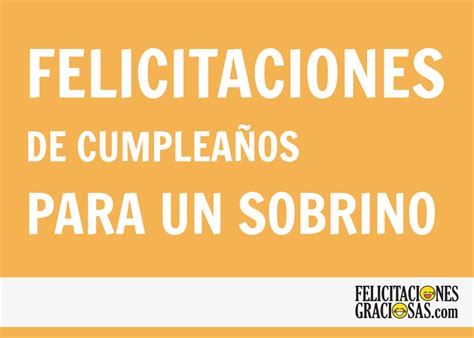 Feliz Cumplea Os Sobrino Felicitaciones Nuevas