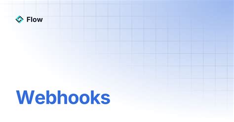 Webhooks Flow