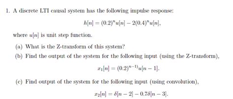 Solved 1 A Discrete Lti Causal System Has The Following