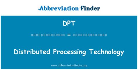 Dpt Stands For Distributed Processing Technology Abbreviation Finder