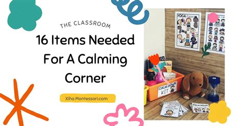 16 Items Needed For A Calming Corner Of The Classroom