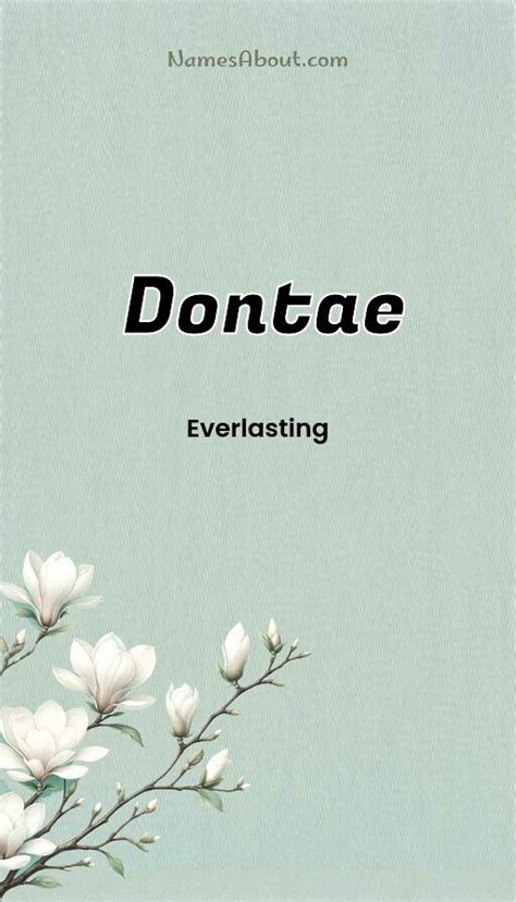 Dontae Name Meaning And Origins Nicknames Sibling Ideas