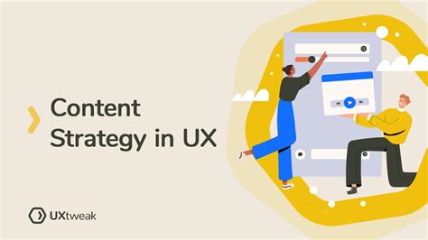 Content Strategy In Ux A Complete Guide Uxtweak