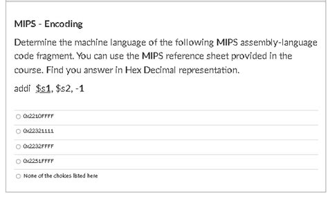 Solved MIPS Encoding Determine The Machine Language Of The Chegg Com