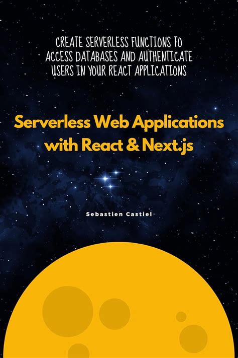 Serverless Web Applications With React And Nextjs Use Nextjs Serverless Features